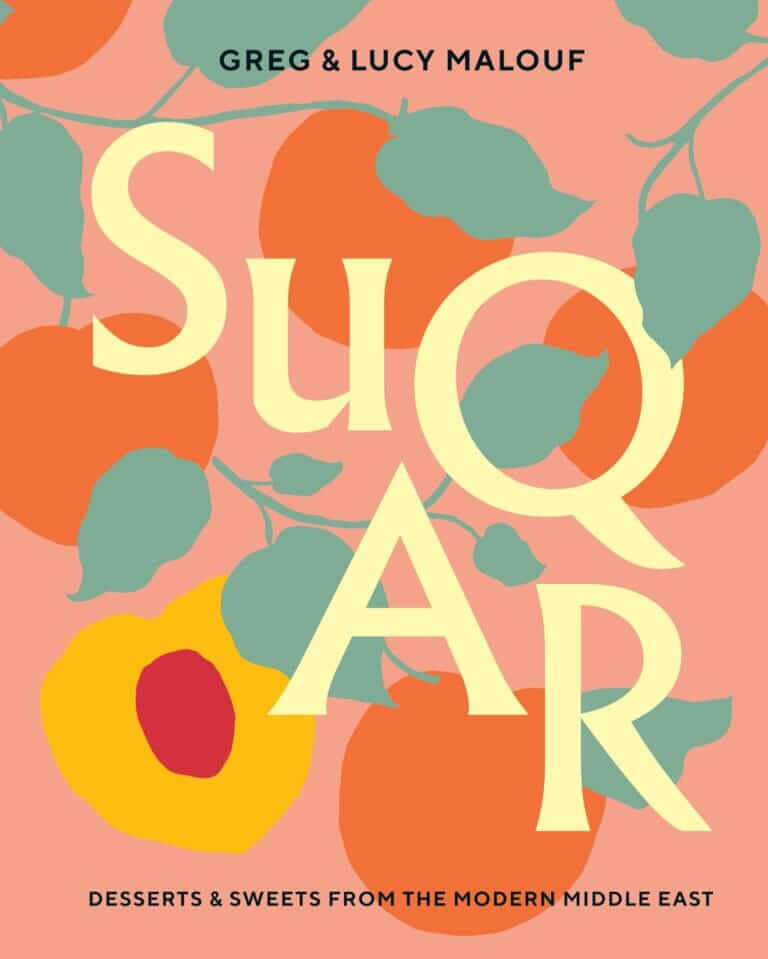 COOK THIS: Suqar by Greg & Lucy Malouf - Modern Farmer
