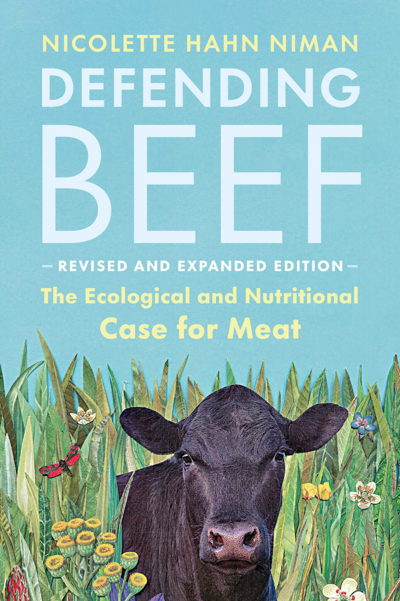 Q&A With ‘Defending Beef’ Author Nicolette Hahn Niman - Modern Farmer